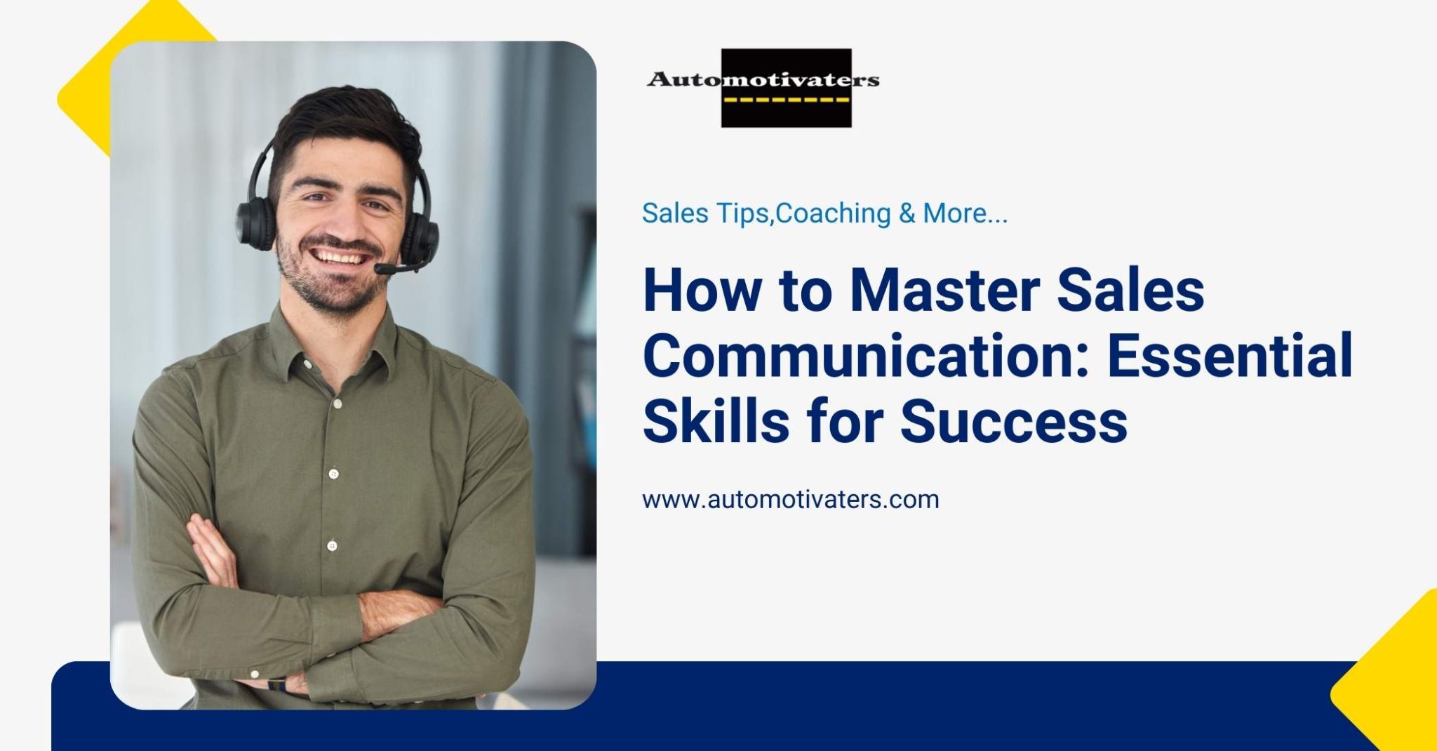 How to Master Sales Communication: Essential Skills for Success
